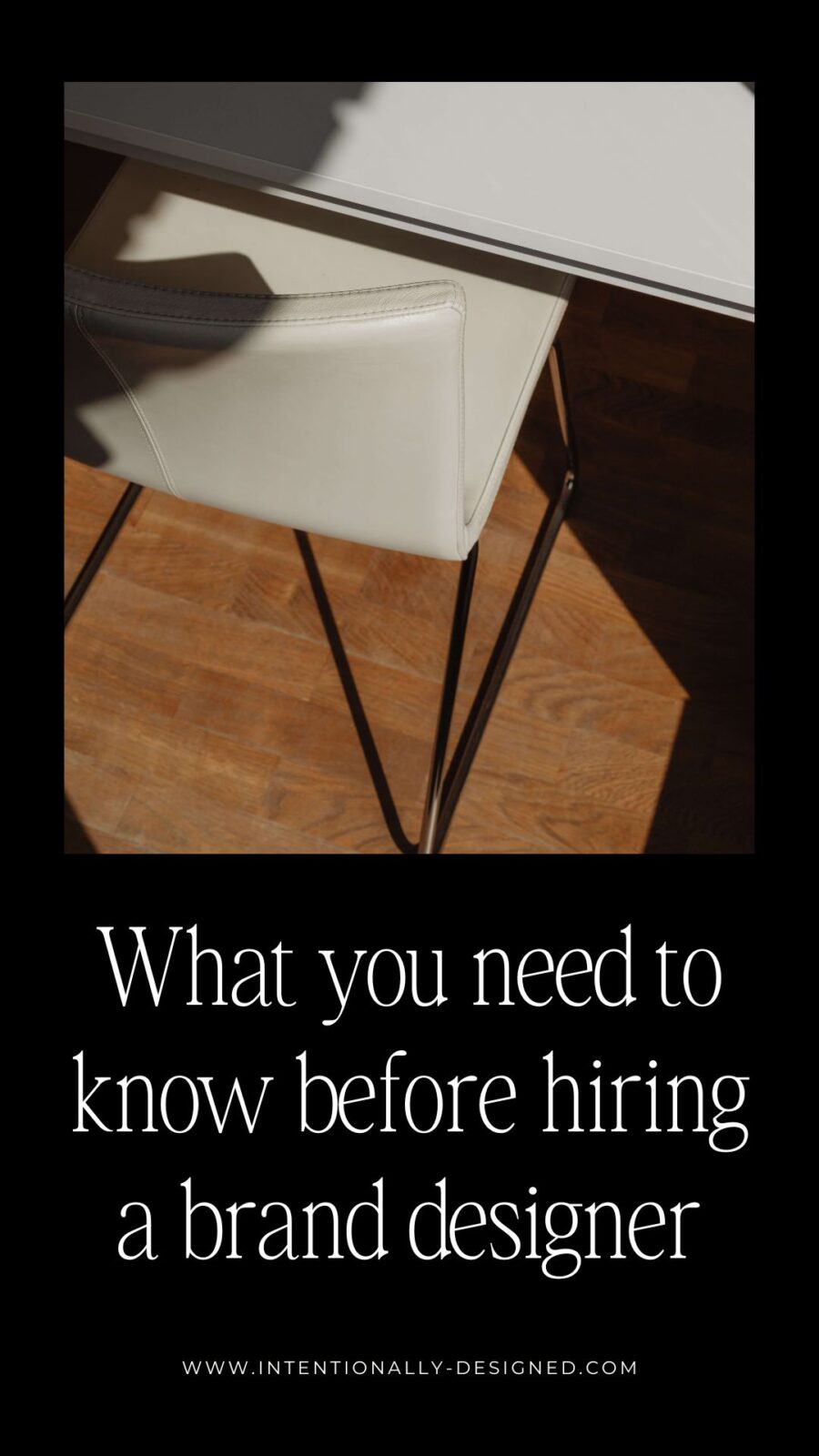 What you need to know before hiring a brand designer - Intentionally ...