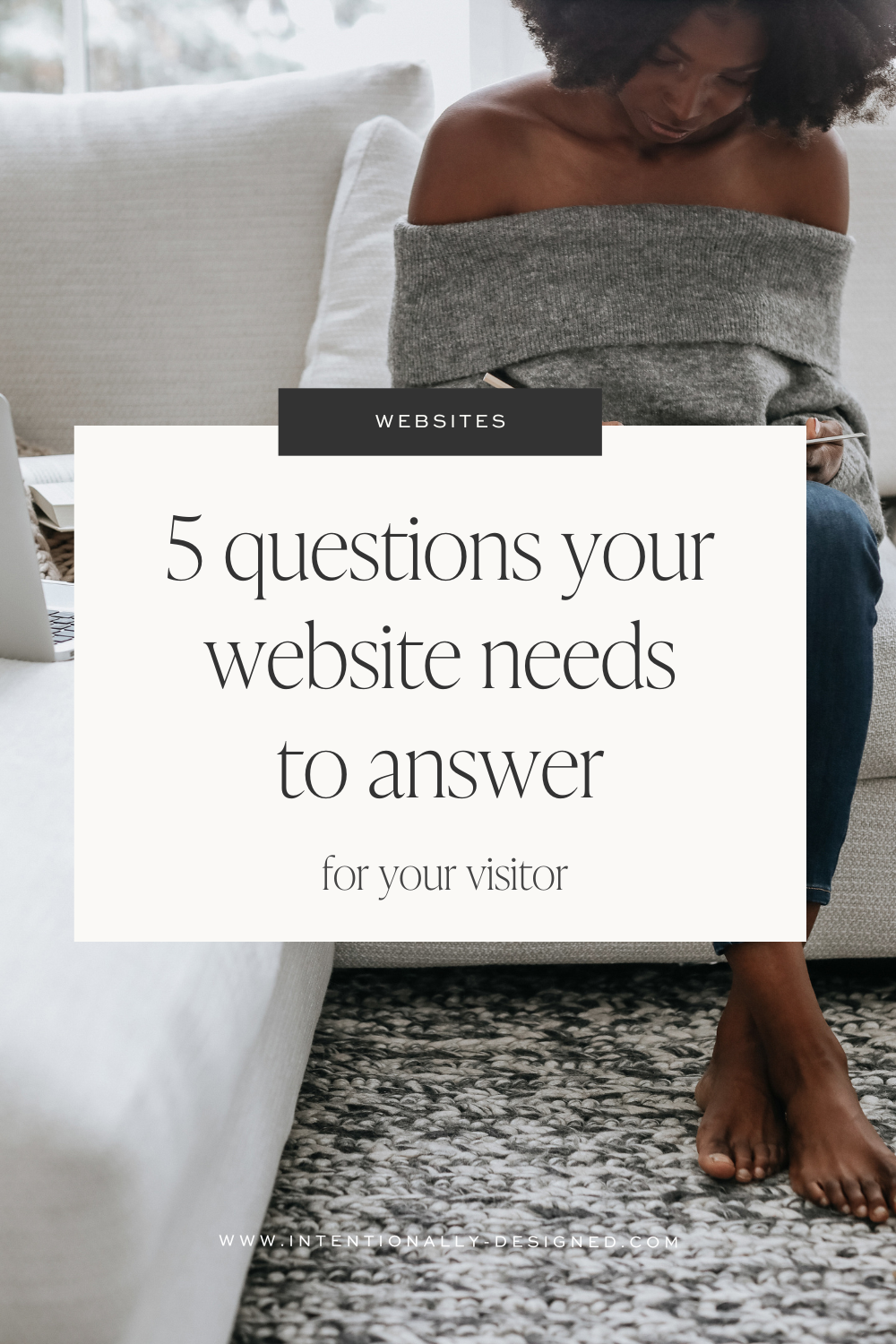 5 Questions Your Website Needs To Answer For Your Visitor