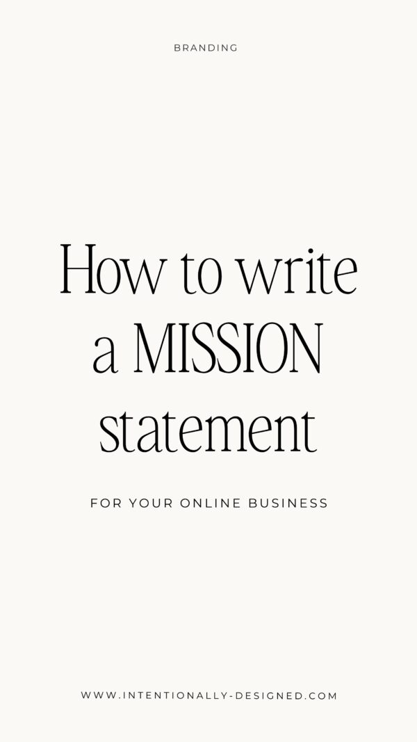 How to write a mission statement - Intentionally Designed