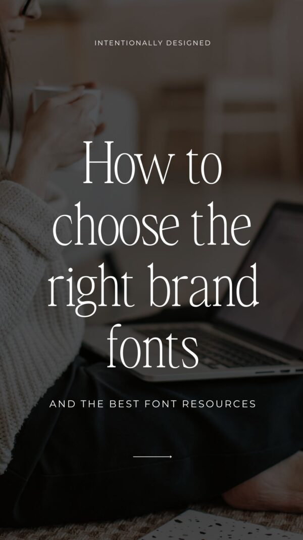 How to choose brand fonts and the best font resources - Intentionally ...