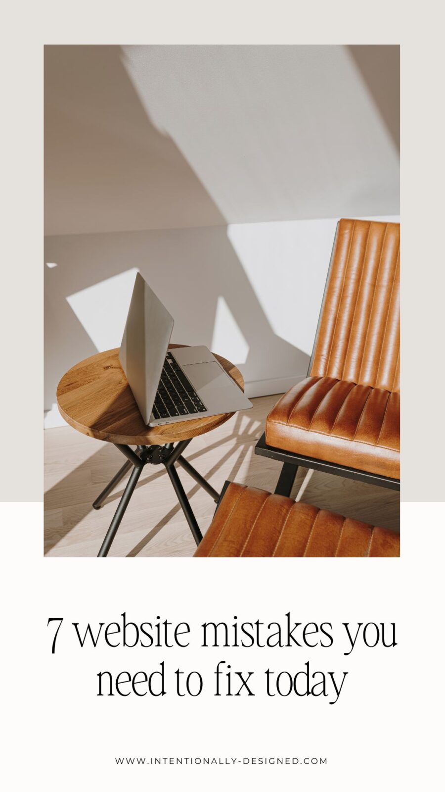 7 Website Mistakes that you need to fix today - Intentionally Designed