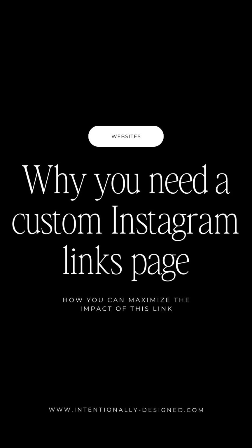 Why you need a custom Instagram links page - Intentionally Designed