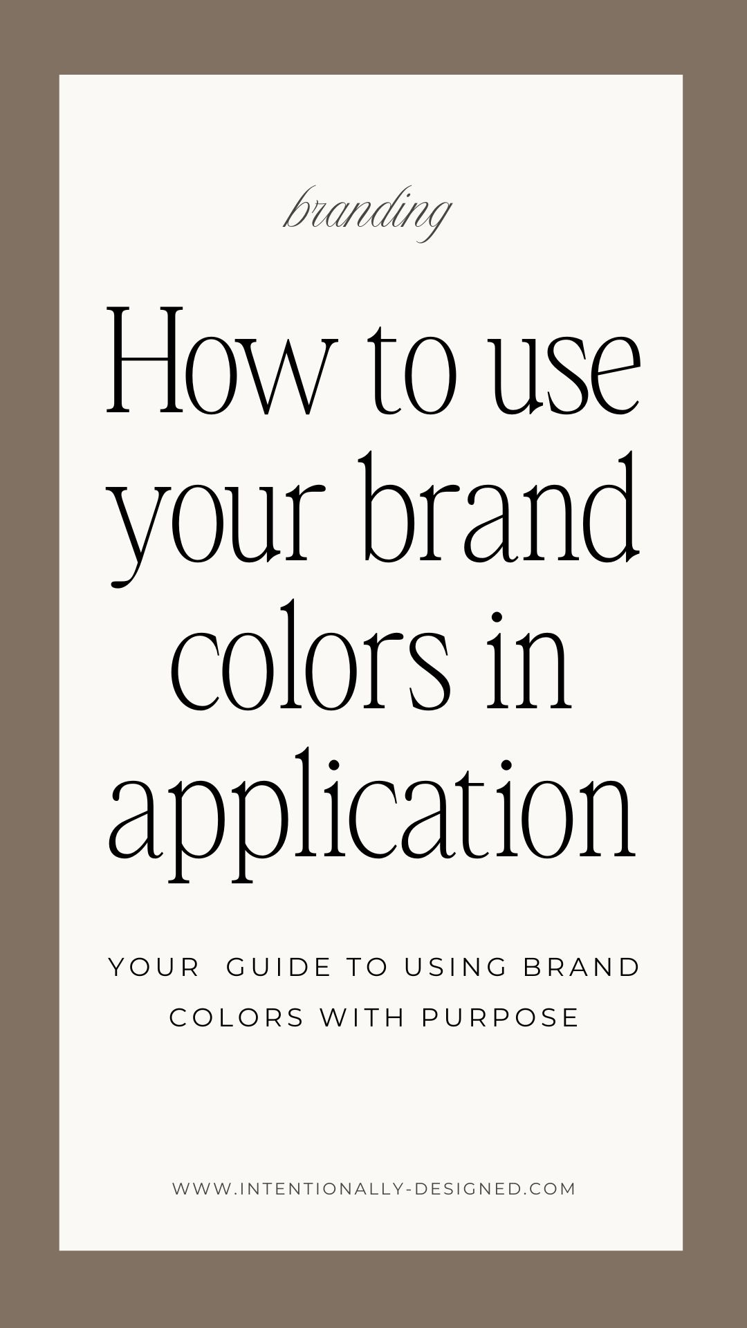 How to use your brand colors in application - Intentionally Designed